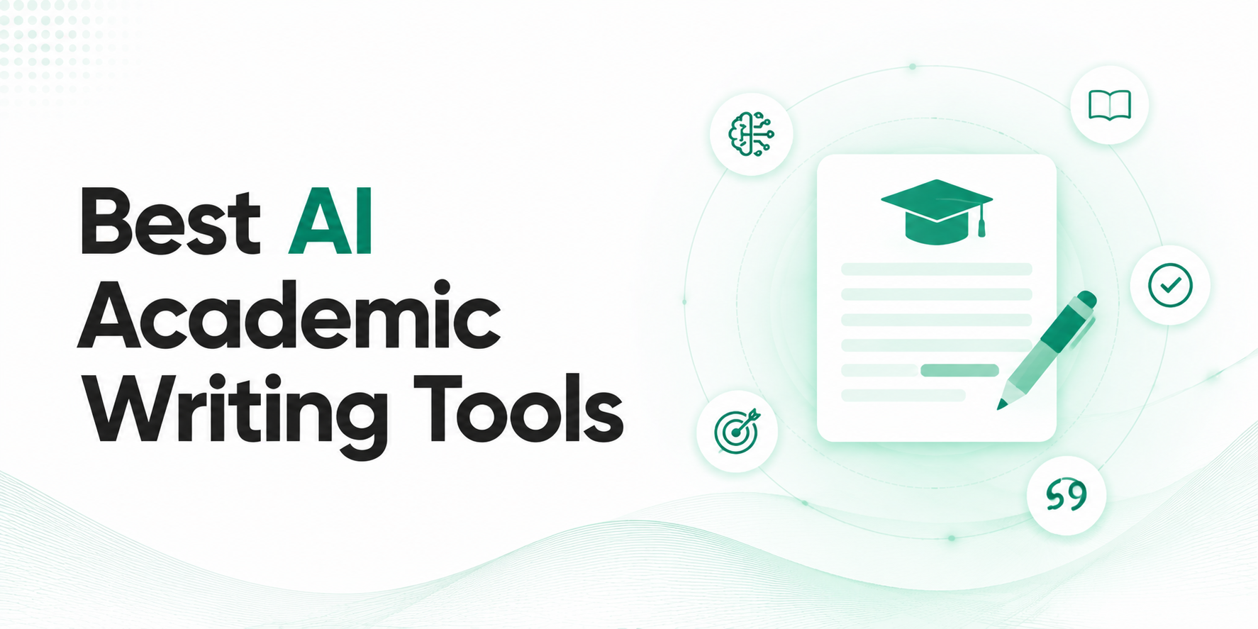 Best AI Academic Writing Tools in 2026 | NanoSkill